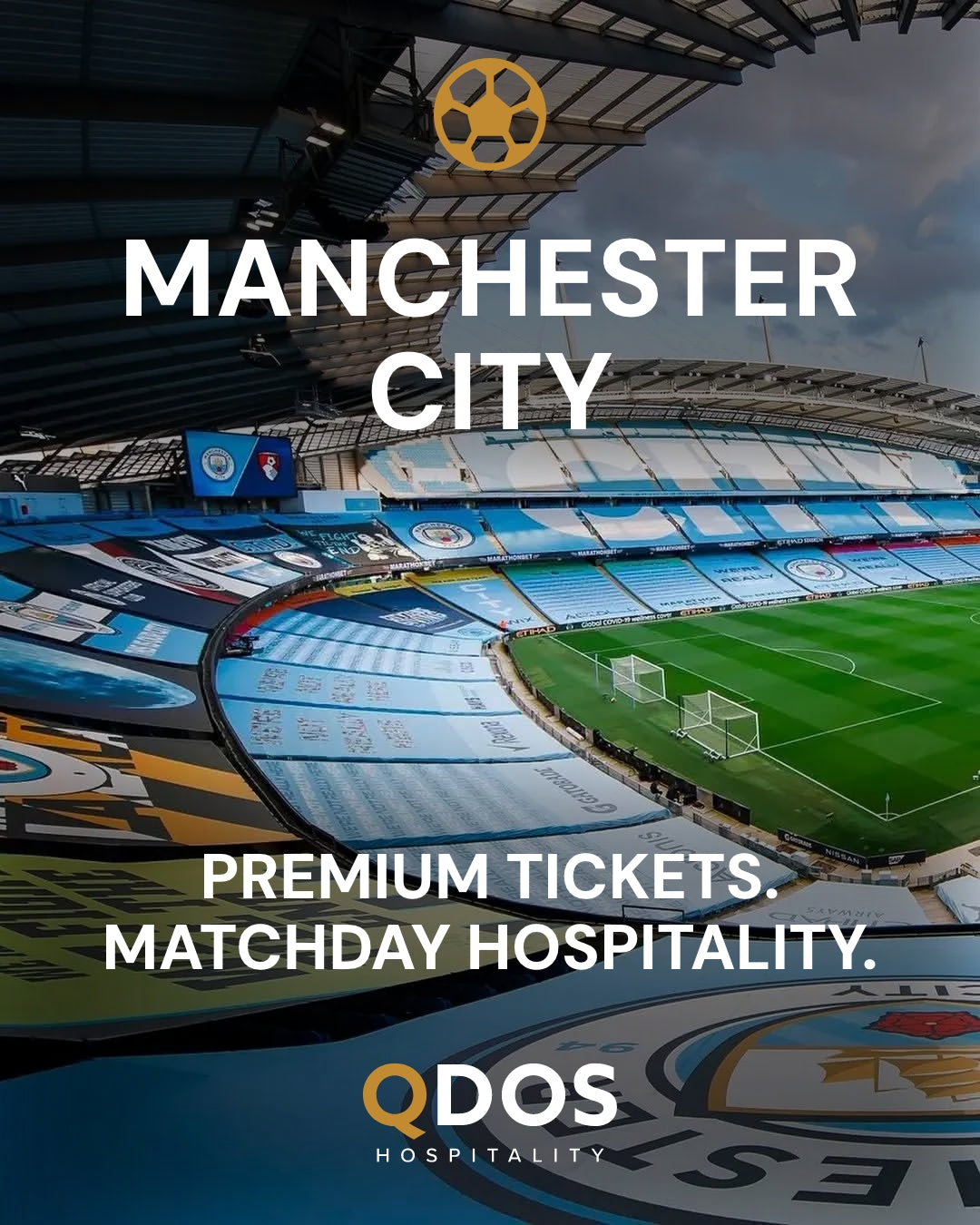 Manchester City Hospitality & Matchday Ticket Access | QDOS – QDOS ...
